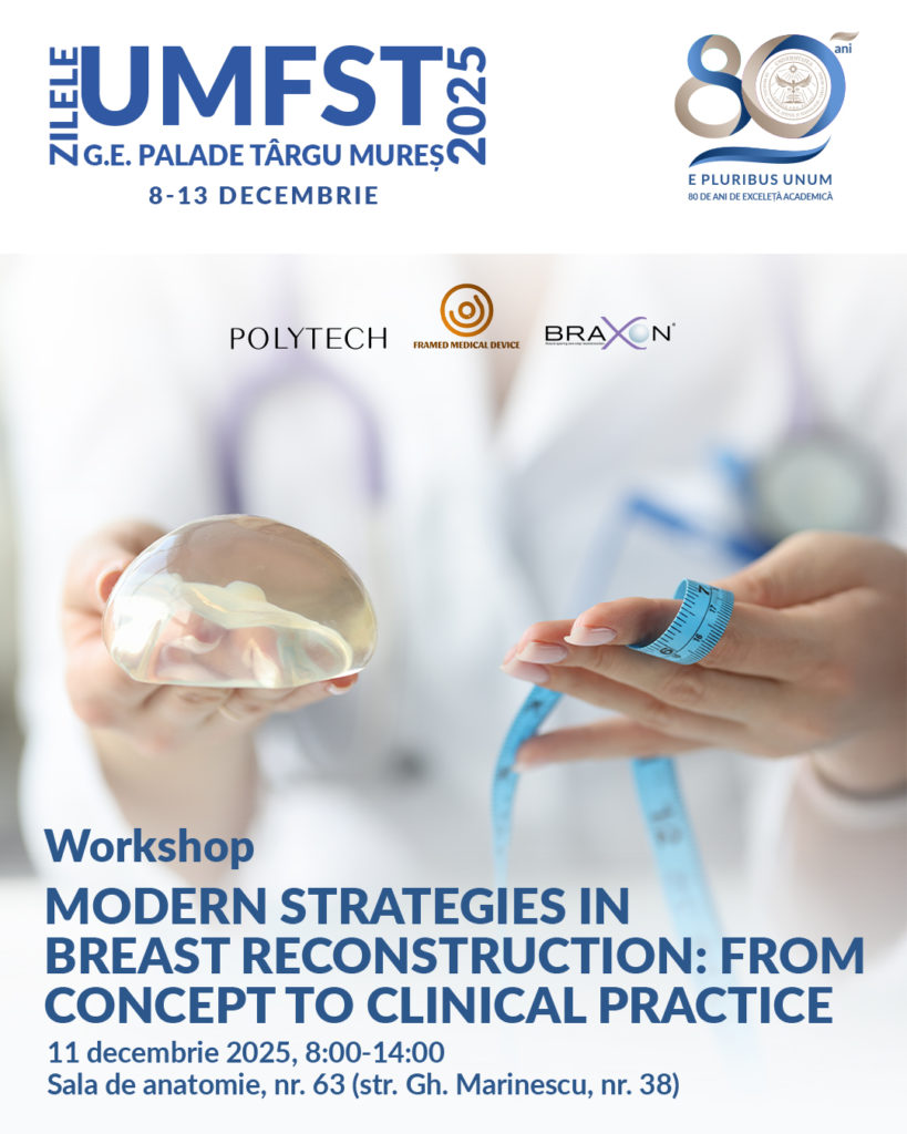 The latest approaches in breast reconstruction. Workshop – Zilele UMFST ...